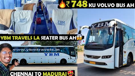 Rare Bus In This Route🔥 Ybm Travels Volvo B11r Semi Sleeper 🤩 Chennai To Madurai😍 Vlog 181