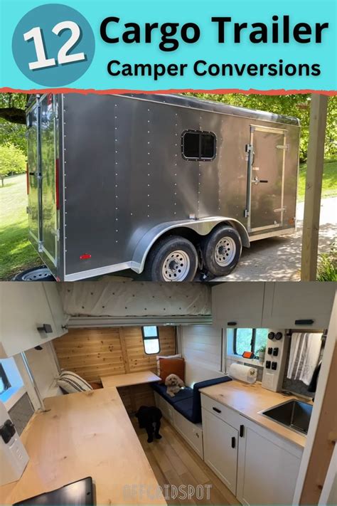 12 Cargo Trailer Conversions Cargo Trailer Conversion Cargo Trailer Camper Cargo Trailers