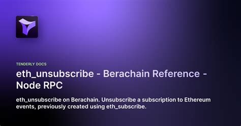 Ethunsubscribe Berachain Reference Node Rpc Tenderly Documentation