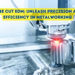 Wire Cut EDM Archives CNC Machining Shop