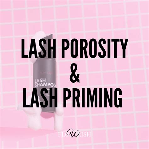 Lash Porosity What Is It And Why Do I Need To Know Flowrish Lashes