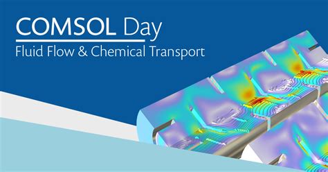 Comsol Day Fluid Flow And Chemical Transport