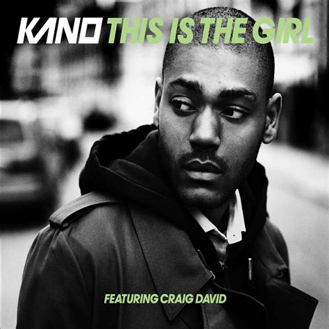 Kano This Is The Girl Single Reviews Album Of The Year