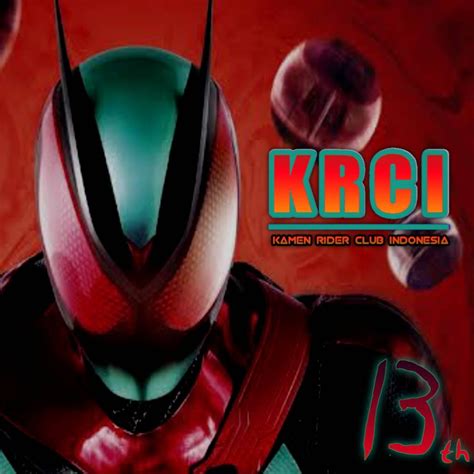 Kamen Rider Club Indonesia Krci Telah Rilis Kamen Rider Zi O