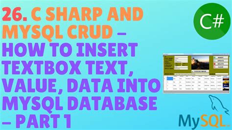C And Mysql Tutorial 26 How To Insert Textbox Text Or Value Or Data