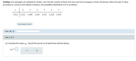 Solved Texting Five Teenagers Are Selected At Random Let X