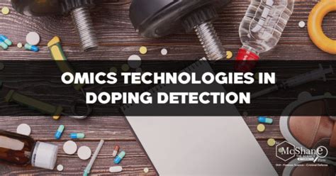 Omics Technologies In Doping Detection Unraveling The Molecular Landscape Of Performance