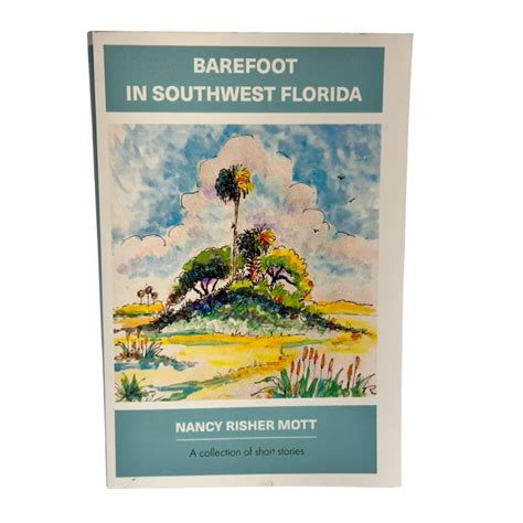 “barefoot In Southwest Florida” By Nancy Risher Mott Shop Gatorama