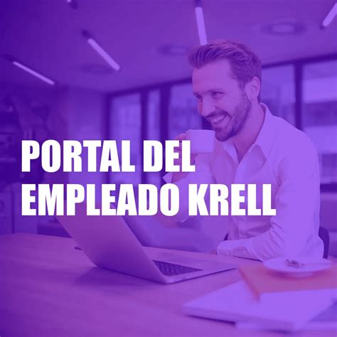 Portal Del Empleado Krell 【2025】