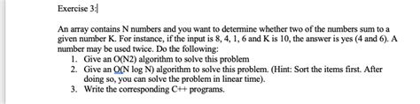 Solved Exercise An Array Contains N Numbers And You Want Chegg