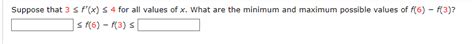Solved Suppose That 3 ≤ F X ≤ 4 For All Values Of X What