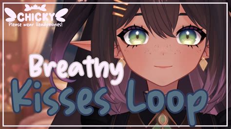 Kisses For You Loop Asmr Softwhispers Youtube