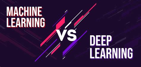 Understanding The Differences Between Machine Learning And Deep