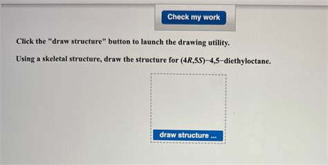 solved click the draw structure button to launch the