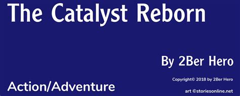 The Catalyst Reborn Actionadventure Sex Story