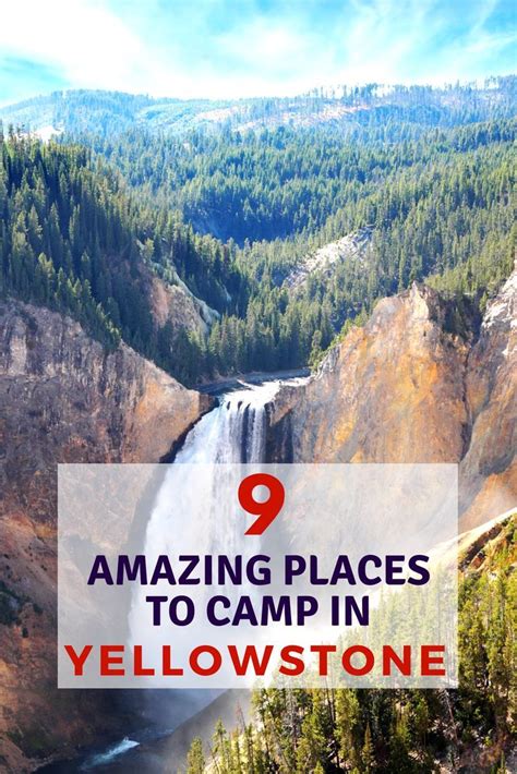 9 Best Places To Camp In Yellowstone National Park Thesavvylyfe