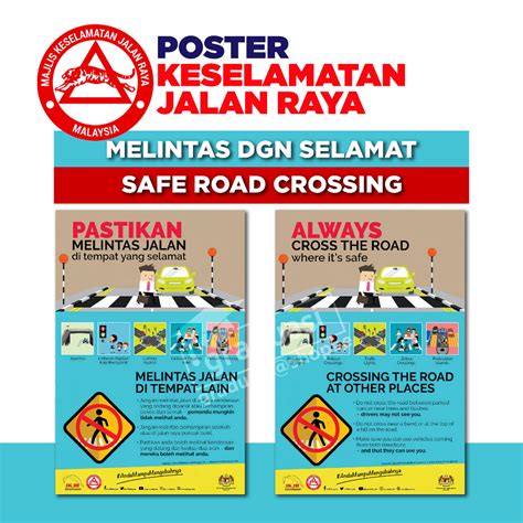 Poster Keselamatan Jalan Raya 2 Pilihan Bahasa Saiz 20x30 Inc Melintas Jalan Shopee Malaysia