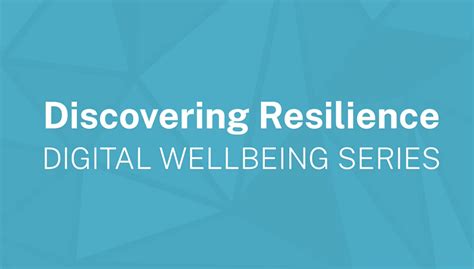 The Resilience Project Digital Wellbeing Series