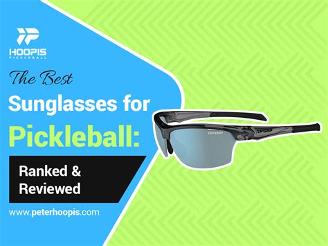 7 Best Sunglasses For Pickleball Ranked And Reviewed 2025