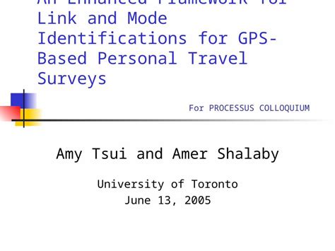 Ppt An Enhanced Framework For Link And Mode Identifications For Gps