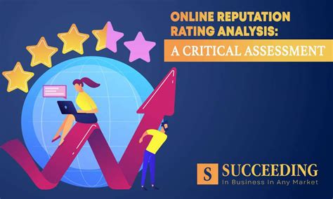 Online Reputation Rating Analysis A Critical Assessment Succeeding