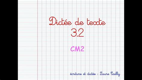 Cm2 Dictee 3 2 Youtube