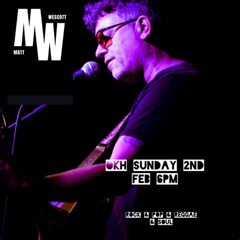 Matt Wescott Live The Old Kings Head