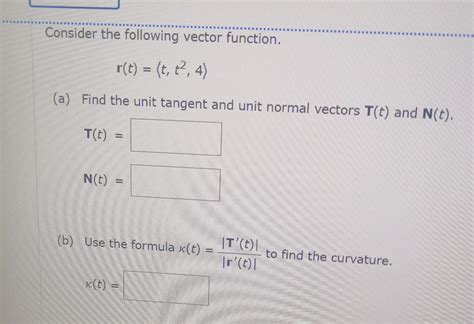 Solved Consider The Following Vector Function R T T