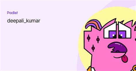 Deepalikumar Profile Padlet