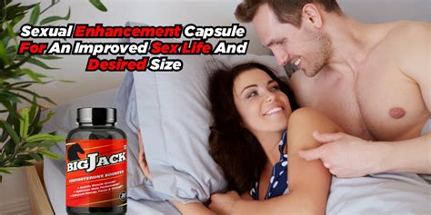 Buy Sexual Enhancement Capsule For An Improved Sex Life