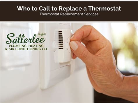 Who To Call To Replace A Thermostat Satterlee Plumbing Heating