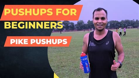 How To Do Pike Pushups Pushups For Beginners Marcospraveenteotia