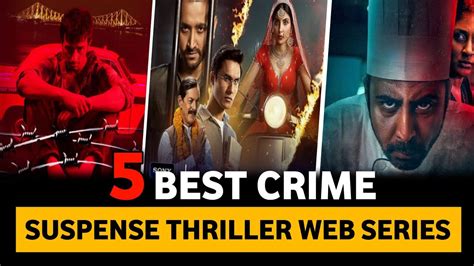Top 5 Best Crime Thriller Suspense Web Series In Hindi 2023 || Best Thriller Web Series In Hindi ...