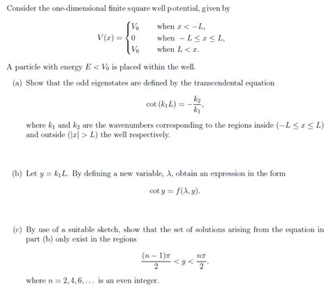 Solved Consider The One Dimensional Finite Square Well Chegg Com