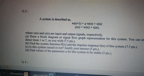 Solved Q2 A System Is Described As W N 1 A W N X N Chegg Com