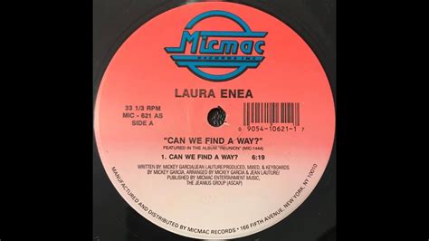 Laura Enea Can We Find A Way Youtube