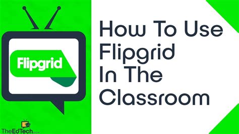 How To Use Flipgrid In The Classroom Tutorial Youtube
