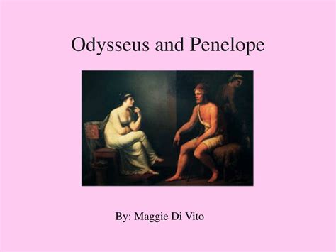 Ppt The Epic Love Story Of Odysseus And Penelope Loyalty And