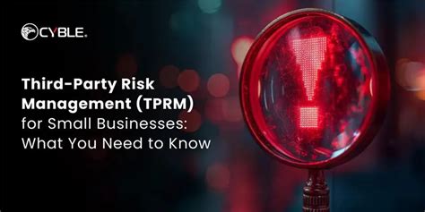 Third Party Risk Management For Small Businesses