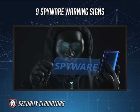 9 Spyware Warning Signs