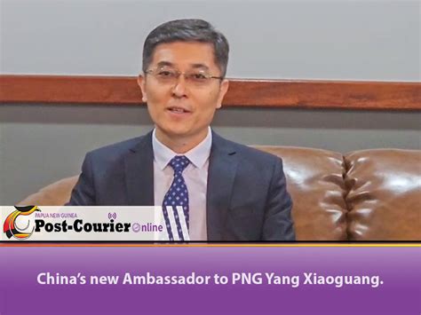 New China Envoy To Png Arrives Post Courier