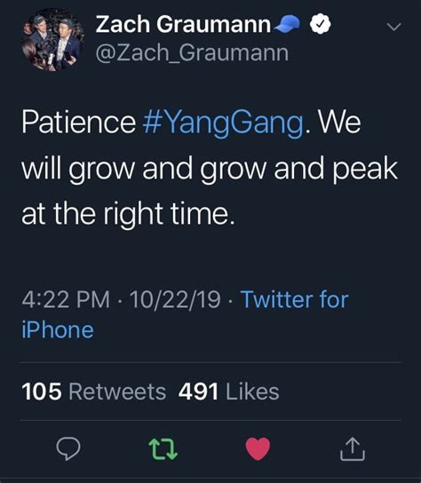 Yang Campaign Manager Zach Graumann On Twitter Patience Yanggang We Will Grow And Peak At The