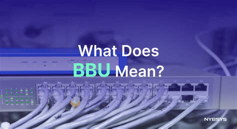 Baseband Unit (BBU): What Does BBU Mean?