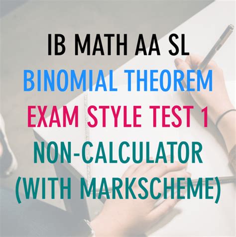IB Math AA SL Binomial Theorem Exam Style Test Exam Ready