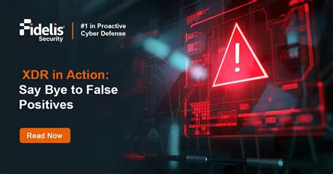 How To Reduce False Positives And Improve Data Accuracy Fidelis Security