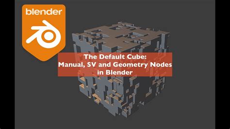 Livenoding The Default Cube Manual Sv Geometry Nodes Youtube