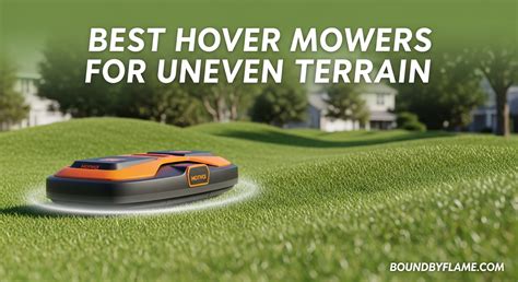 10 Best Hover Mowers For Uneven Terrain March 2026 Tested