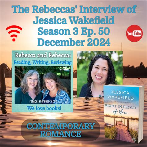 Ep 50 Interview With Jessica Wakefield Rebecca And Rebecca