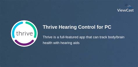 Download Thrive Hearing Control For Pc Windows Computer