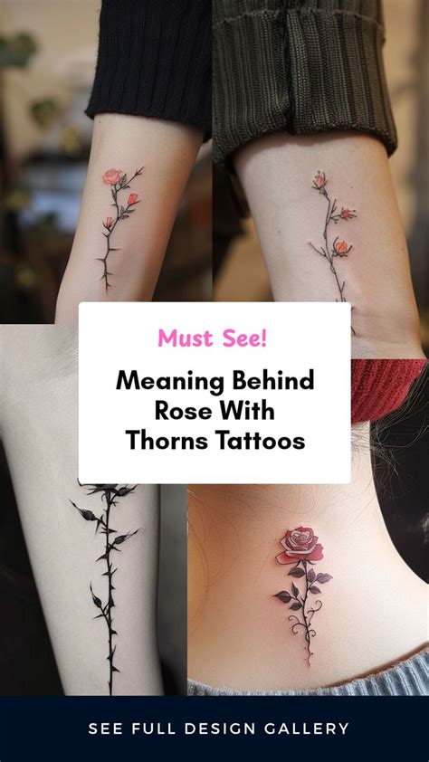 Meaning Behind Rose With Thorns Tattoos In 2025 Thorn Tattoo Tattoos